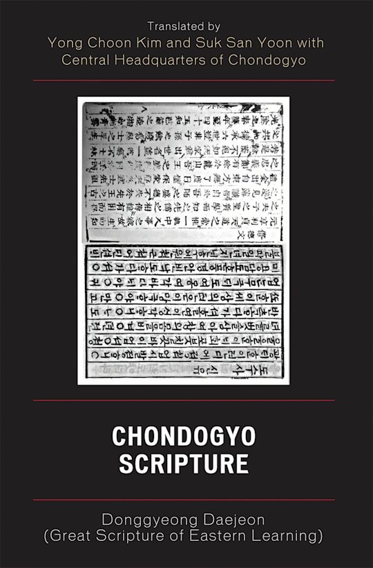 Chondogyo Scripture: Donggyeong Daejeon (Great Scripture of Eastern ...