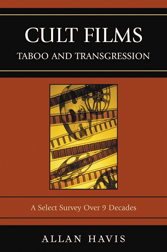Cult Films: Taboo and Transgression: Allan Havis: University Press of ...