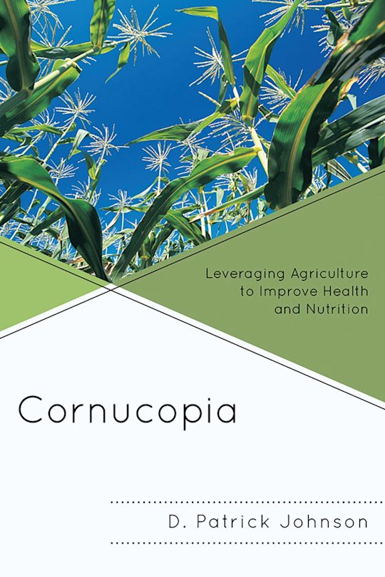 Cornucopia: Understanding Health through Understanding Agriculture: D ...