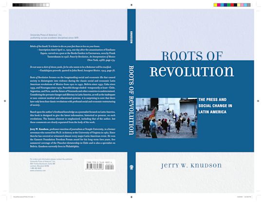Roots of Revolution: The Press and Social Change in Latin America ...