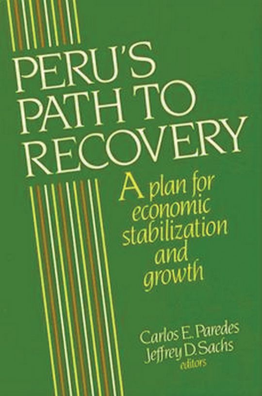 Peru's Path to Recovery: A Plan for Economic Stabilization and Growth ...