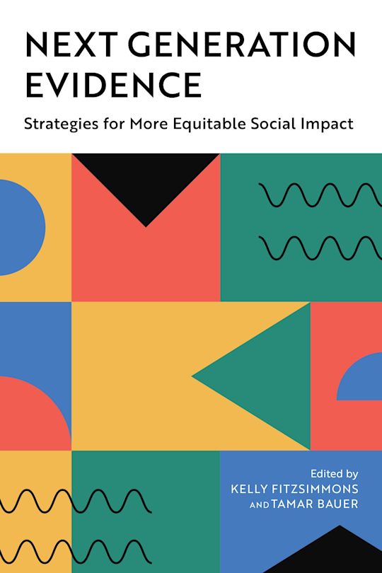 Next Generation Evidence: Strategies for More Equitable Social Impact ...