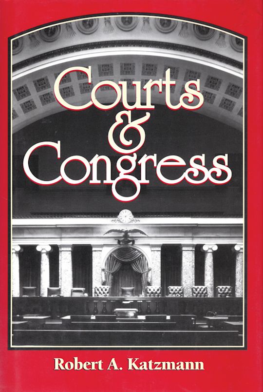 Courts and Congress: : Robert A. Katzmann: Brookings Institution Press ...