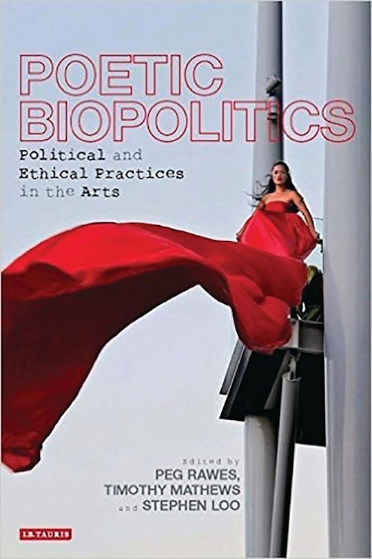 Poetic Biopolitics: Practices of Relation in Architecture and the Arts ...