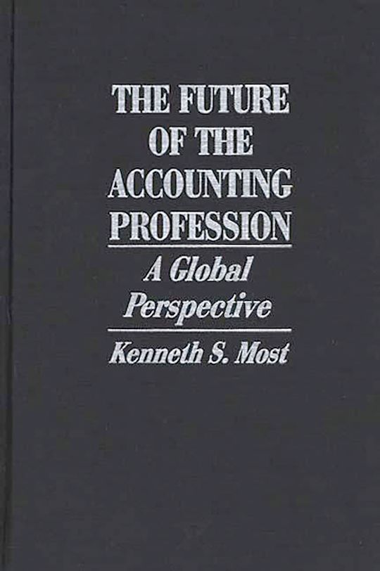 The Future of the Accounting Profession: A Global Perspective: Kenneth ...