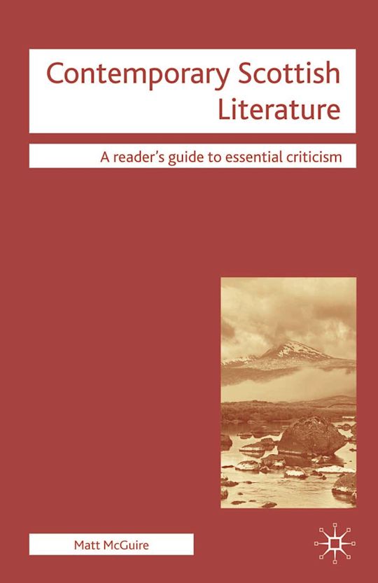 Contemporary Scottish Literature: : Readers' Guides to Essential ...