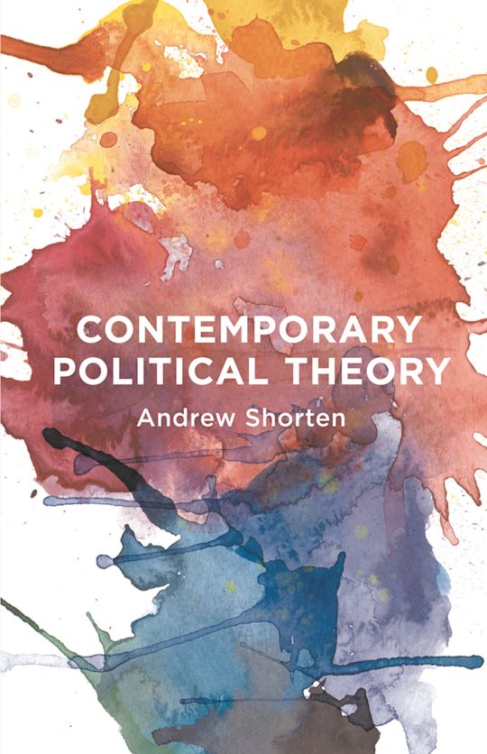 Contemporary Political Theory: : Andrew Shorten: Red Globe Press ...