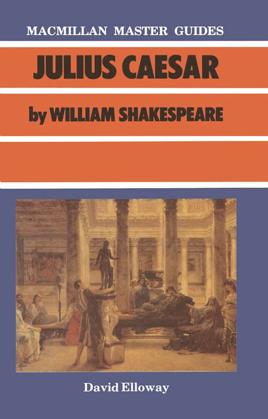 Shakespeare: Julius Caesar: : David Elloway: Red Globe Press