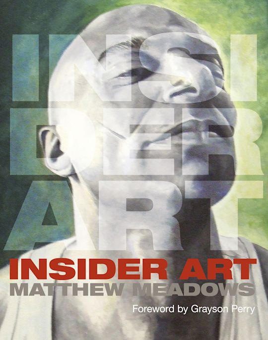 Insider Art: : Matthew Meadows: Herbert Press