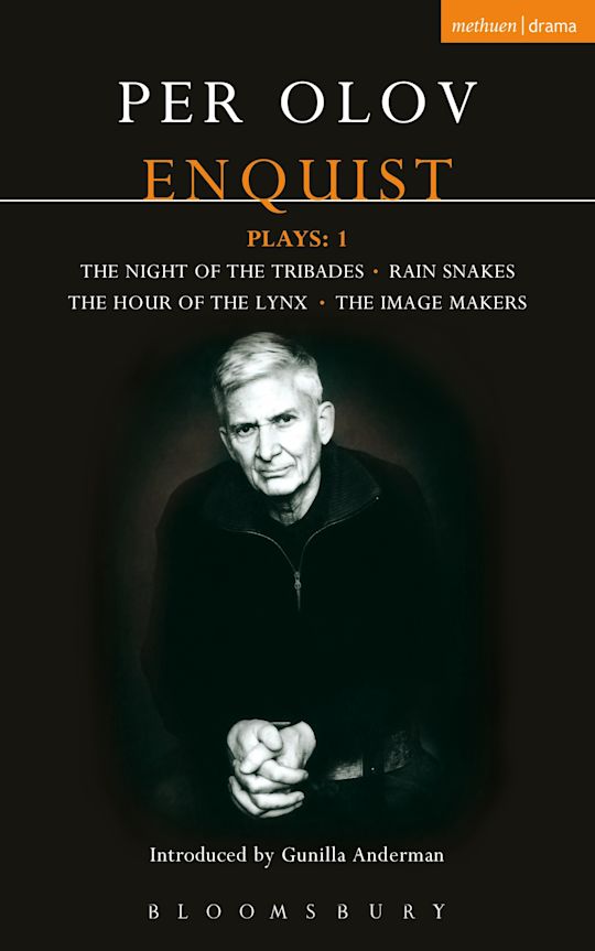 Enquist Plays: 1: The Night of Tribades, Rain Snakes, The Hour of the ...