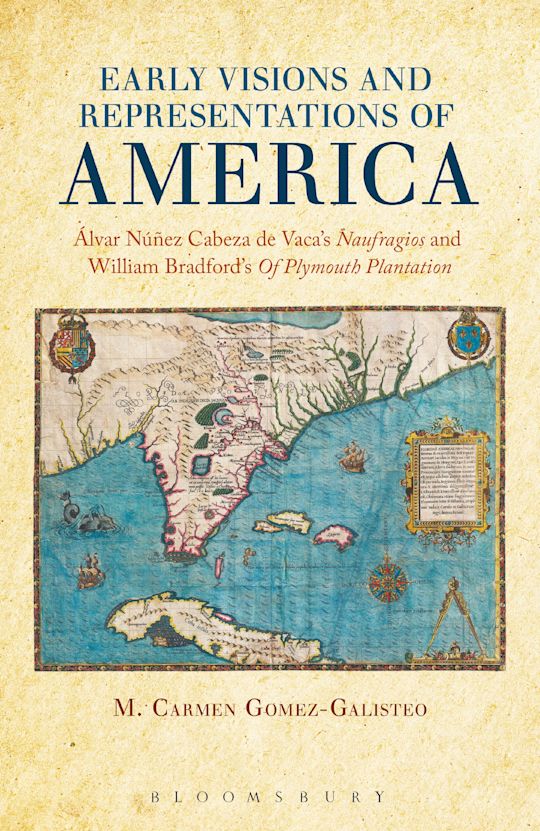 Early Visions and Representations of America: Alvar Nunez Cabeza de ...