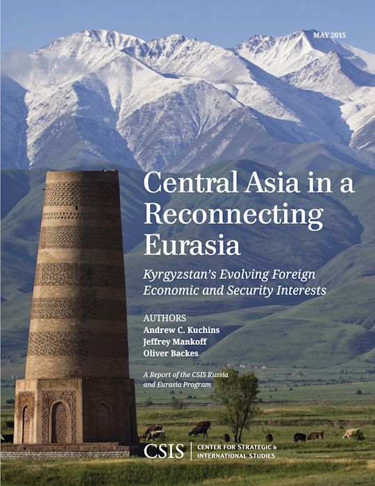 Central Asia in a Reconnecting Eurasia: Kyrgyzstan's Evolving Foreign ...