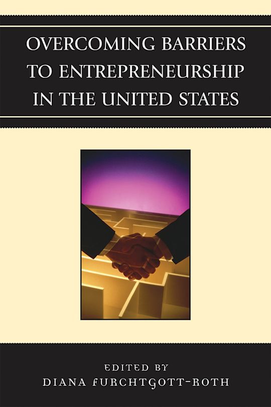 Overcoming Barriers to Entrepreneurship in the United States: : Donald ...