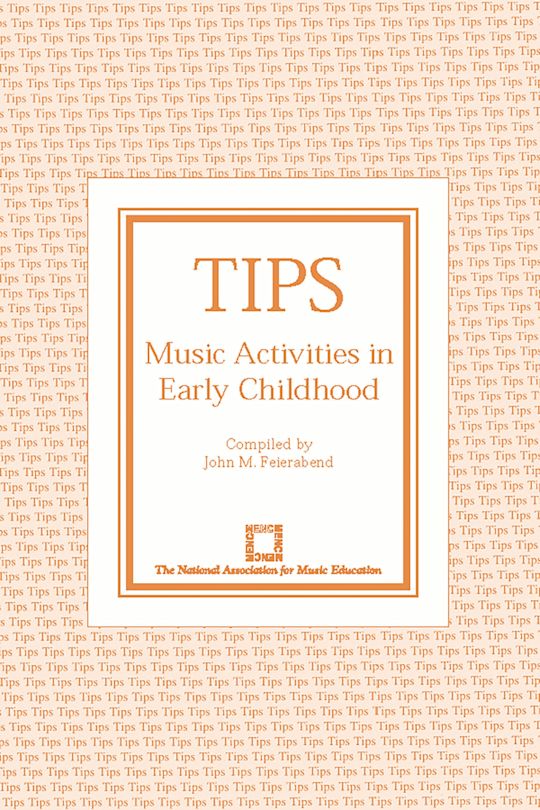 TIPS: Music Activities in Early Childhood: TIPS Series John M ...