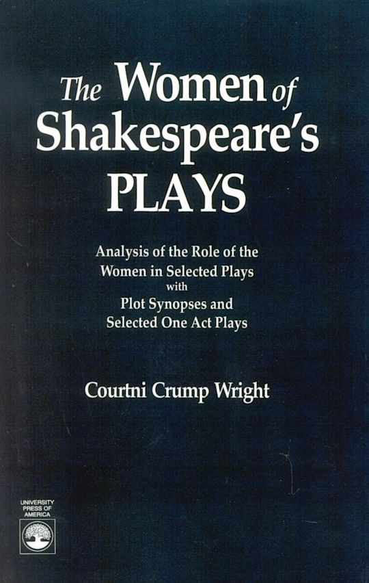 The Women of Shakespeare's Plays: Analysis of the Role of the Women in ...