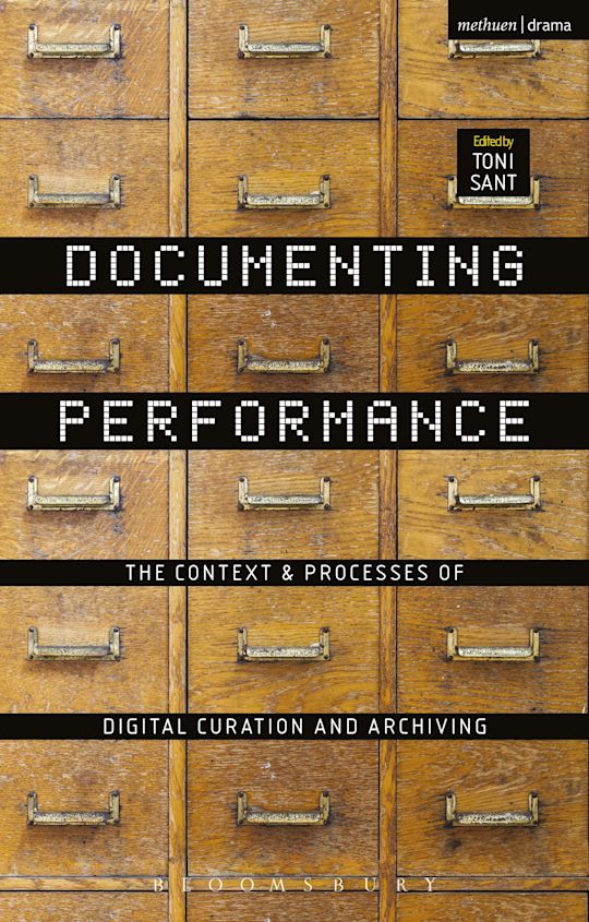 Documenting Performance: The Context and Processes of Digital Curation ...