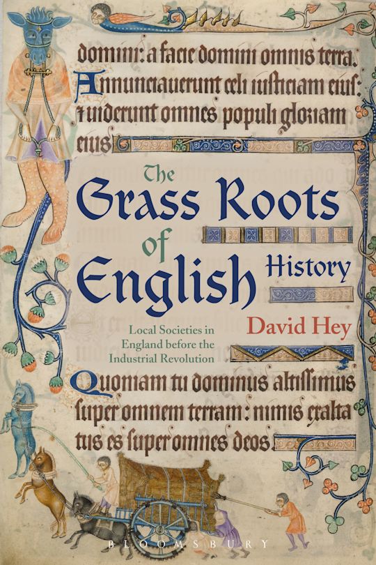 The Grass Roots of English History: Local Societies in England before ...