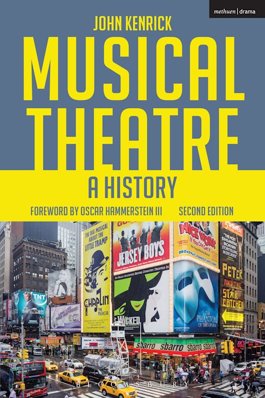 Musical Theatre: A History: John Kenrick: Methuen Drama - Bloomsbury