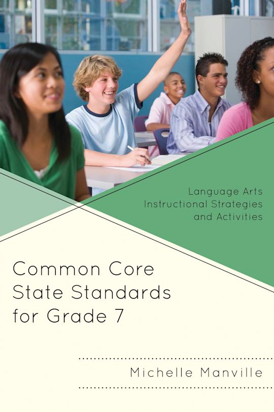 Common Core State Standards for Grade 7: Language Arts Instructional ...