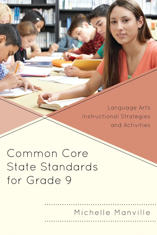 Common Core State Standards for Grade 9: Language Arts Instructional ...