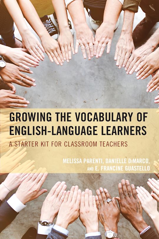 Growing the Vocabulary of English Language Learners: A Starter Kit for ...