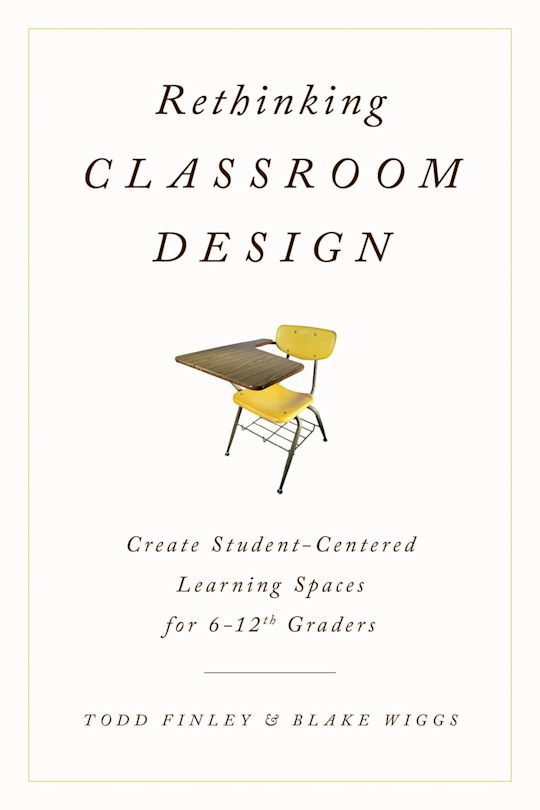 Rethinking Classroom Design: Create Student-Centered Learning Spaces ...
