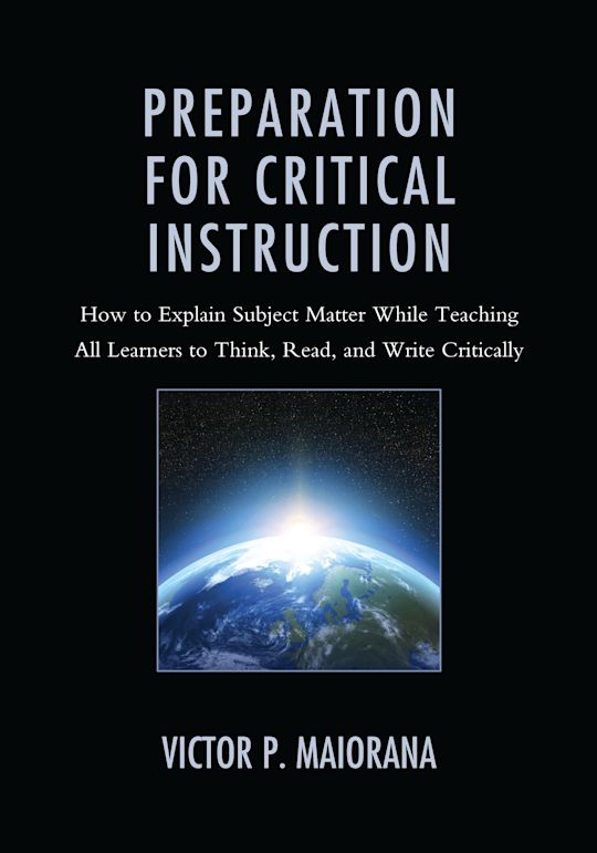 Preparation for Critical Instruction: How to Explain Subject Matter ...