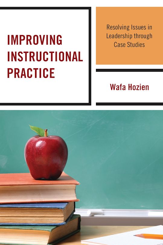 Improving Instructional Practice: Resolving Issues in Leadership ...