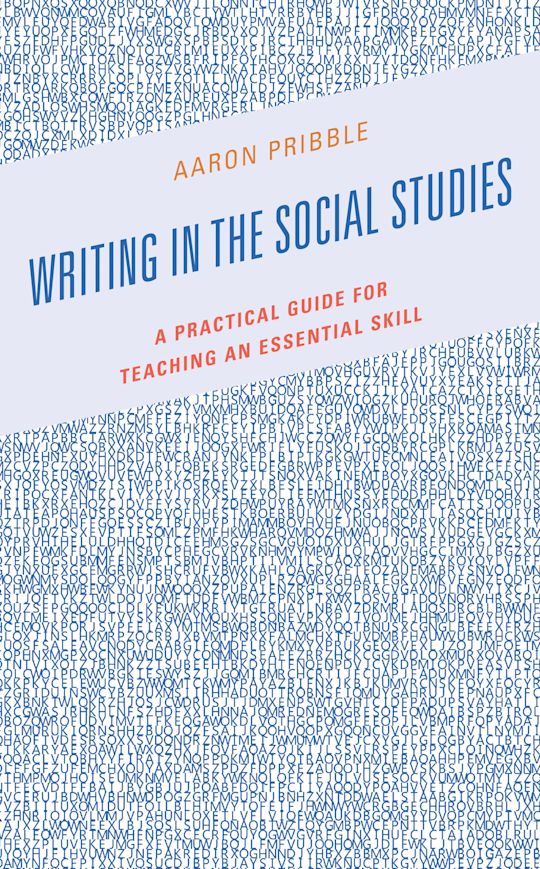 Writing in the Social Studies: A Practical Guide for Teaching an ...