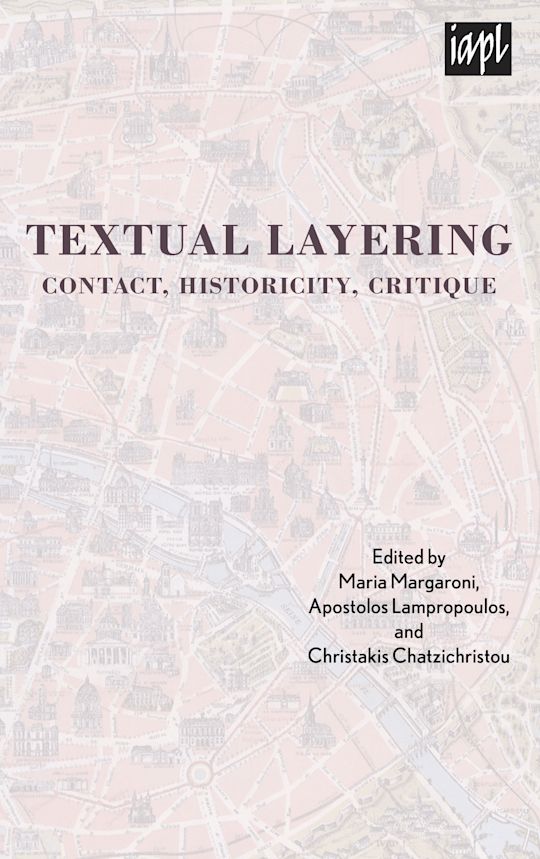 Textual Layering: Contact, Historicity, Critique: Apostolos ...