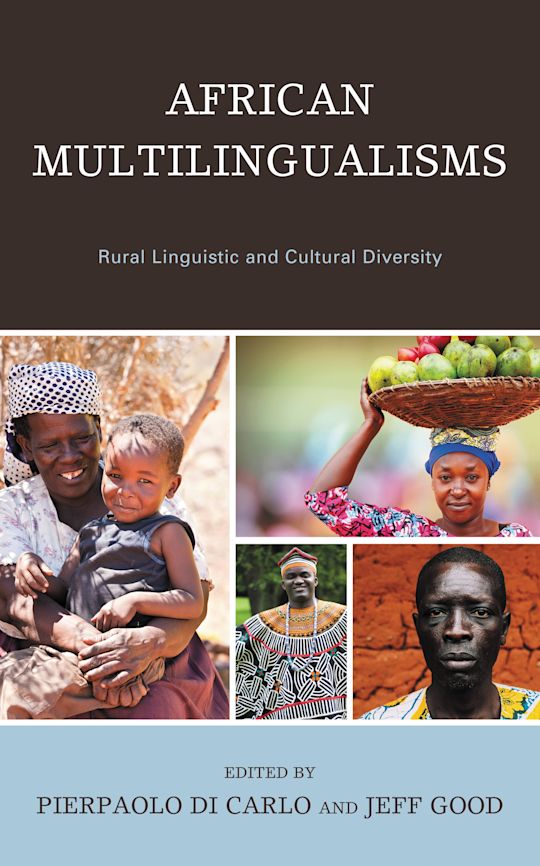 African Multilingualisms: Rural Linguistic and Cultural Diversity: Pius ...