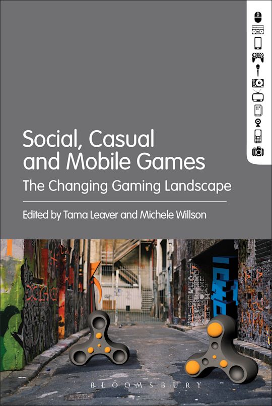 Social, Casual and Mobile Games: The Changing Gaming Landscape: Michele ...