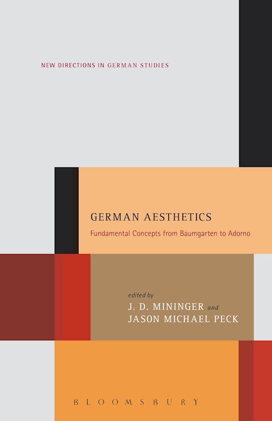 German Aesthetics: Fundamental Concepts from Baumgarten to Adorno: New ...
