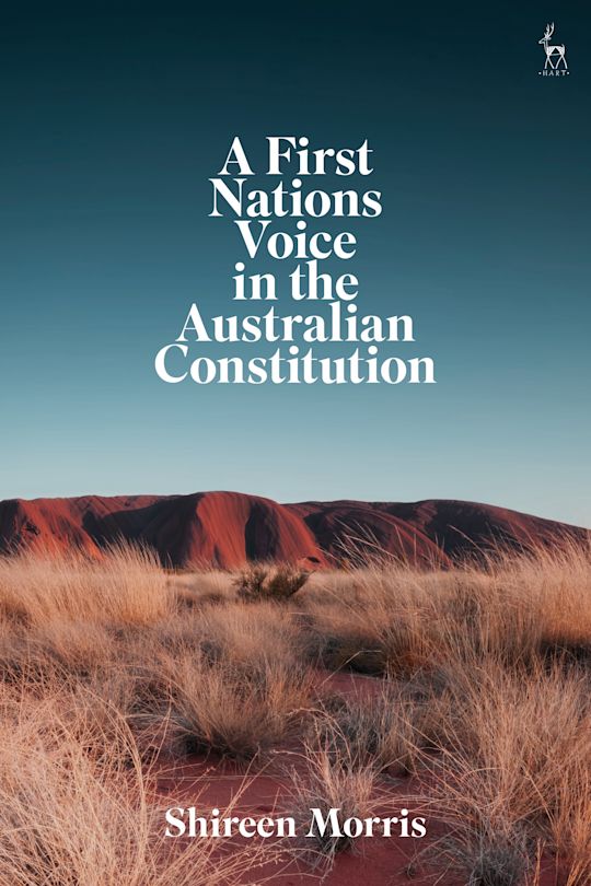 A First Nations Voice in the Australian Constitution: : Shireen Morris ...