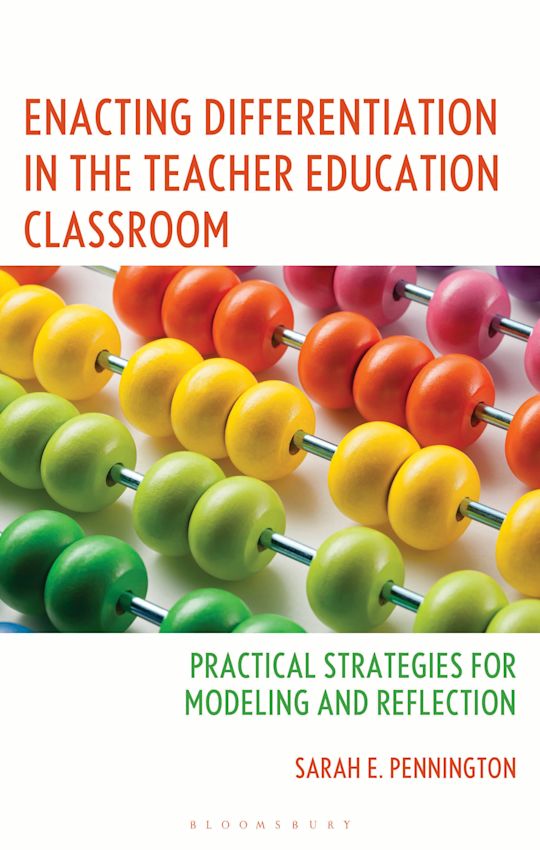 Enacting Differentiation in the Teacher Education Classroom: Practical ...