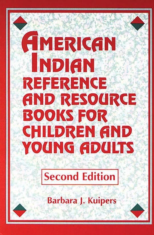 American Indian Reference and Resource Books for Children and Young ...