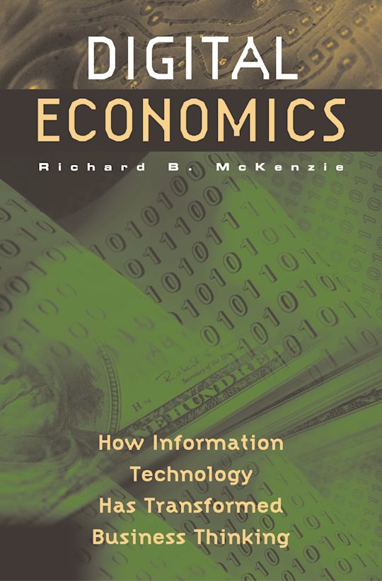Digital Economics: How Information Technology Has Transformed Business ...