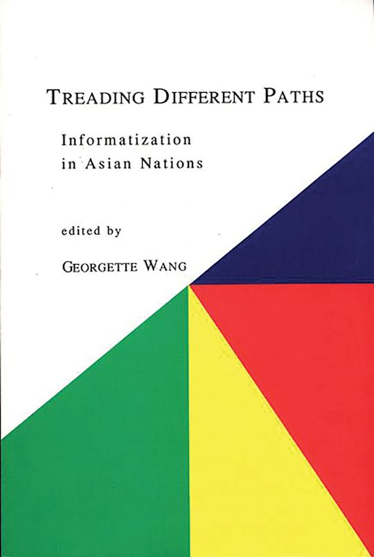 Treading Different Paths: Information in Asian Nations: Georgette Wang ...