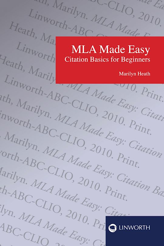 MLA Made Easy: Citation Basics for Beginners: Marilyn Heath: Linworth