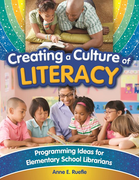 Creating a Culture of Literacy: Programming Ideas for Elementary School ...