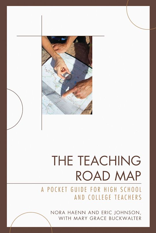 The Teaching Road Map: A Pocket Guide for High School and College ...