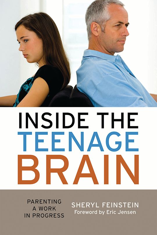 Inside the Teenage Brain: Parenting a Work in Progress: Sheryl ...