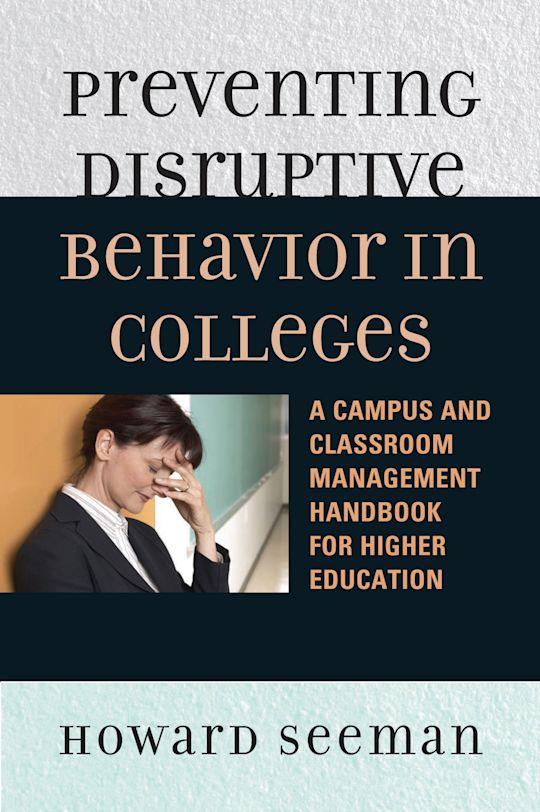 Preventing Disruptive Behavior in Colleges: A Campus and Classroom ...