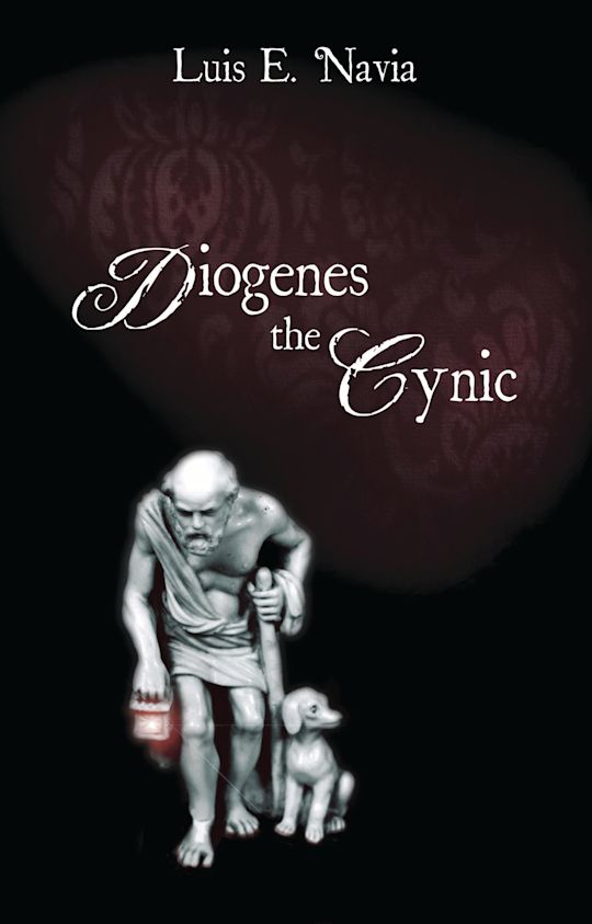 Diogenes The Cynic: The War Against The World: Luis E. Navia ...