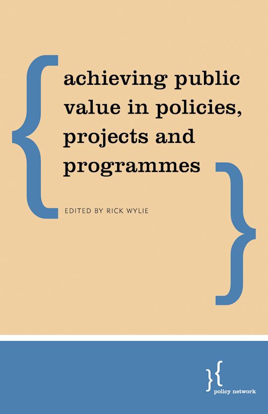 Public Value Management: Institutional Design and Decision for the ...