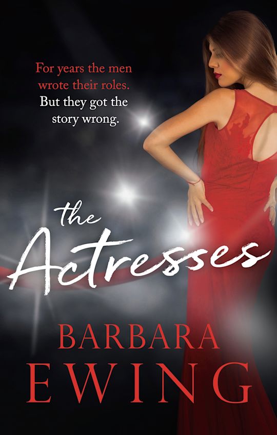 The Actresses: : Barbara Ewing: Head of Zeus - Bloomsbury