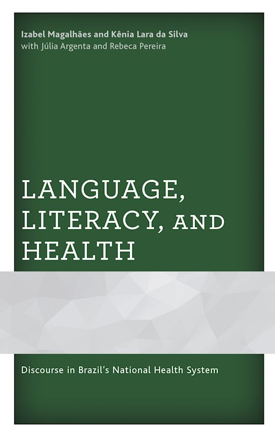 Language, Literacy, and Health: Discourse in Brazil’s National Health ...