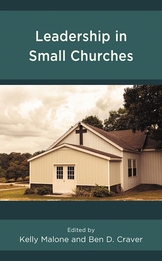 Leadership in Small Churches: : Ben D. Craver: Lexington Books - Bloomsbury