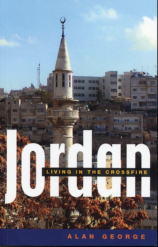 Jordan: Living in the Crossfire: Alan George: Zed Books