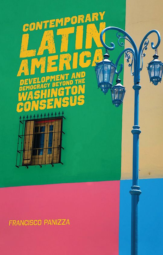 Contemporary Latin America: Development and Democracy beyond the ...